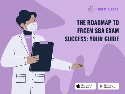 FRCEM Q-Bank | Your Path to FRCEM Final Exam Success | FRCEM SBA ...